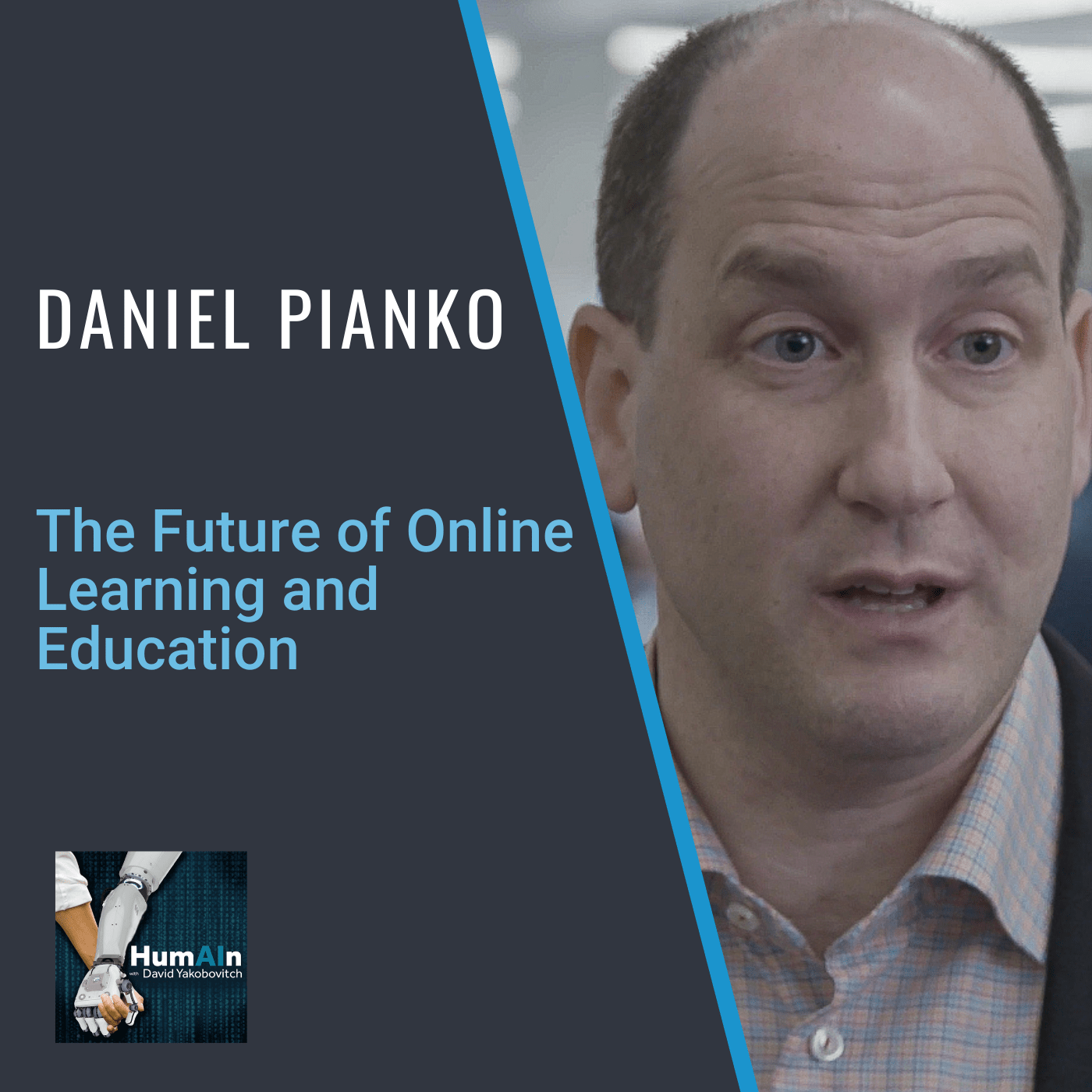 The Future of Online Learning and Education With Daniel Pianko, Co ...